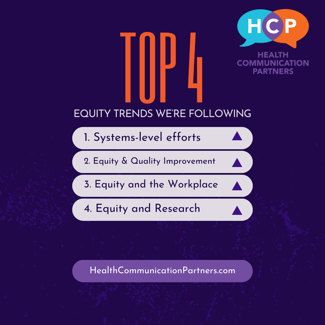 Top 4 equity trends we're watching - Health Communication Partners