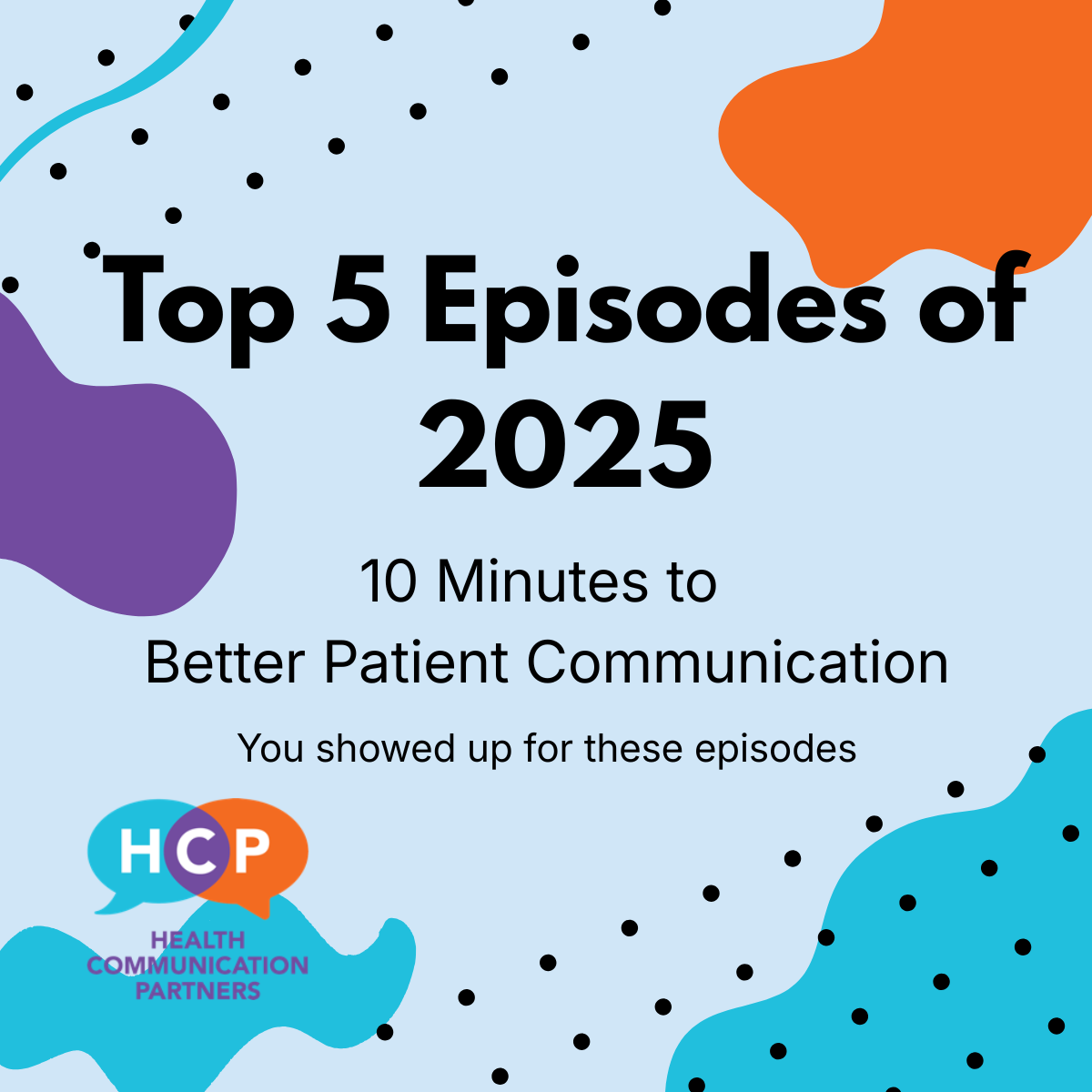 Top 5 episodes of 2025 - Health Communication Partners